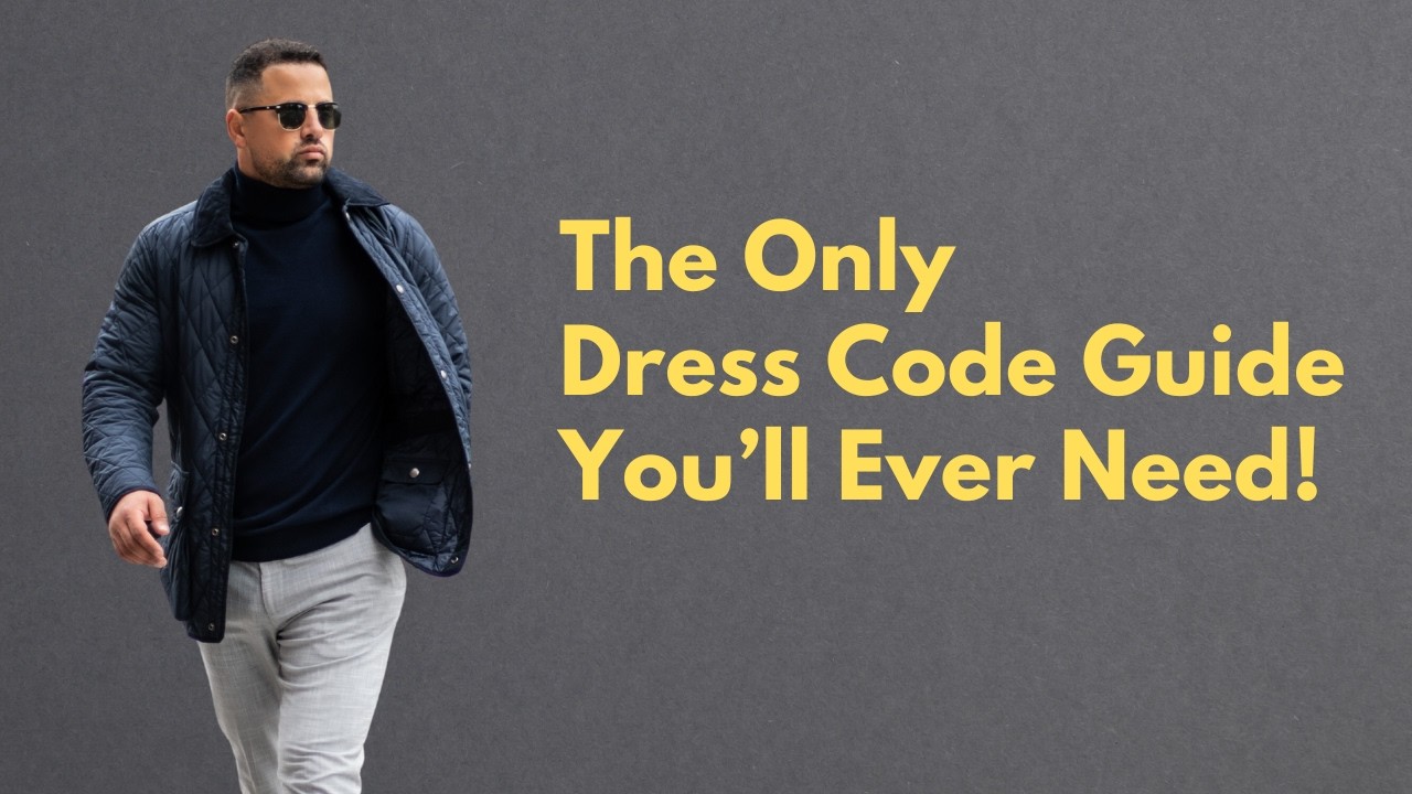 How to Dress for Any Occasion: Casual, Smart, Business, Formal & Black Tie | Mens Dress Codes ...