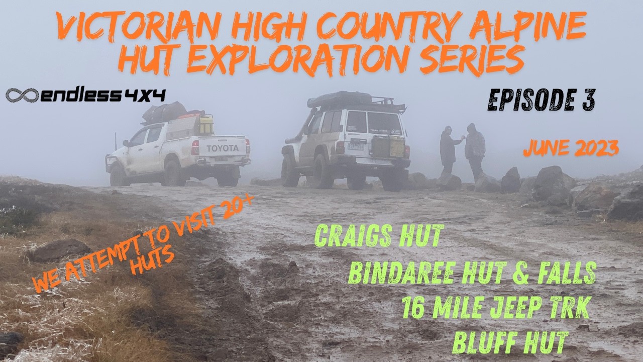 EPISODE 3 | Victorian High Country Alpine Hut Exploration Series | JUNE ...
