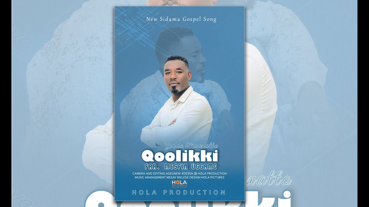 New Sidama Gospel Song Mesifin Uggamo "Qoolikki Giddo Maaxatto" አዲስ ...