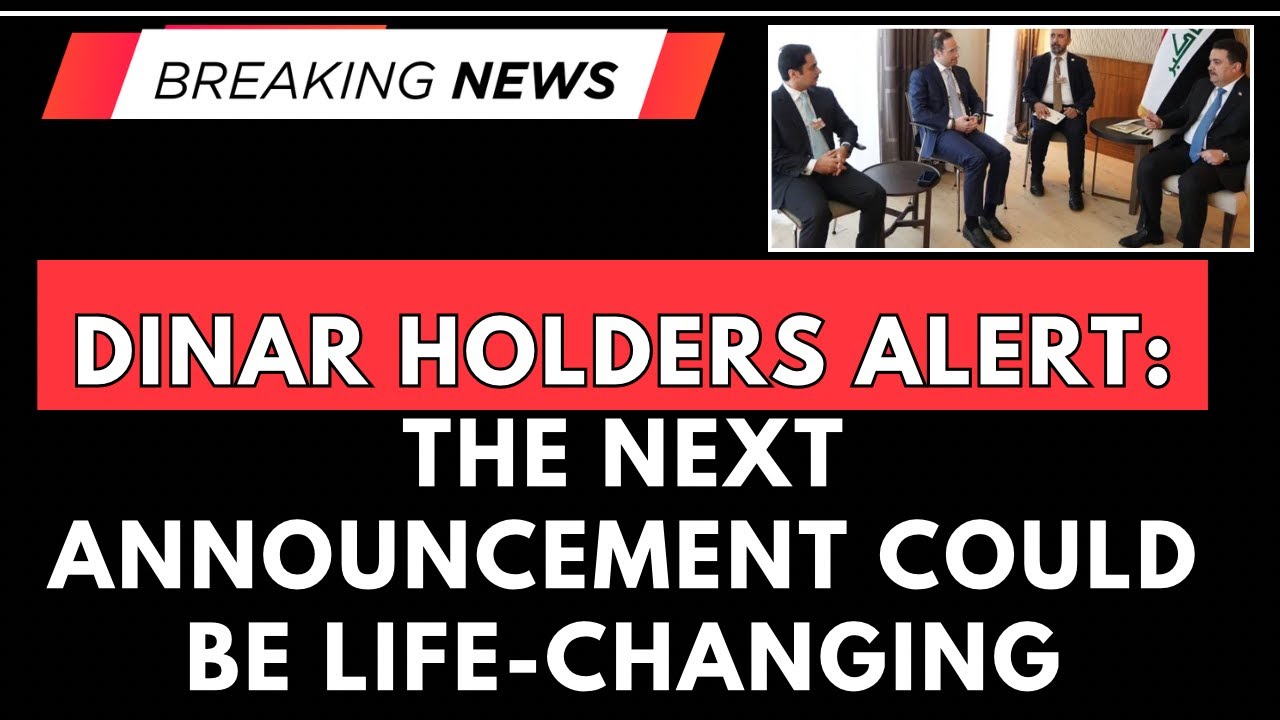 Iraqi Dinar Dinar Holders Alert: The Next Announcement Could Be Life ...