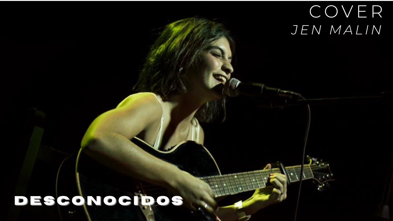 Desconocidos - Camilo (Cover Jen Malin) - YouTube