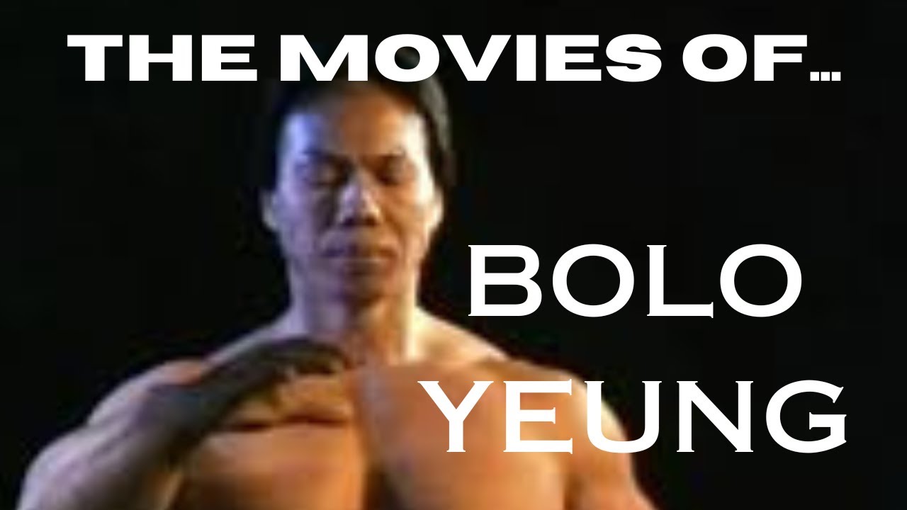 THE MOVIES OF...Bolo Yeung. - YouTube
