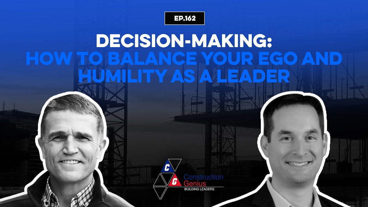 Decision-making: How to Balance Your Ego and Humility as a Leader - YouTube