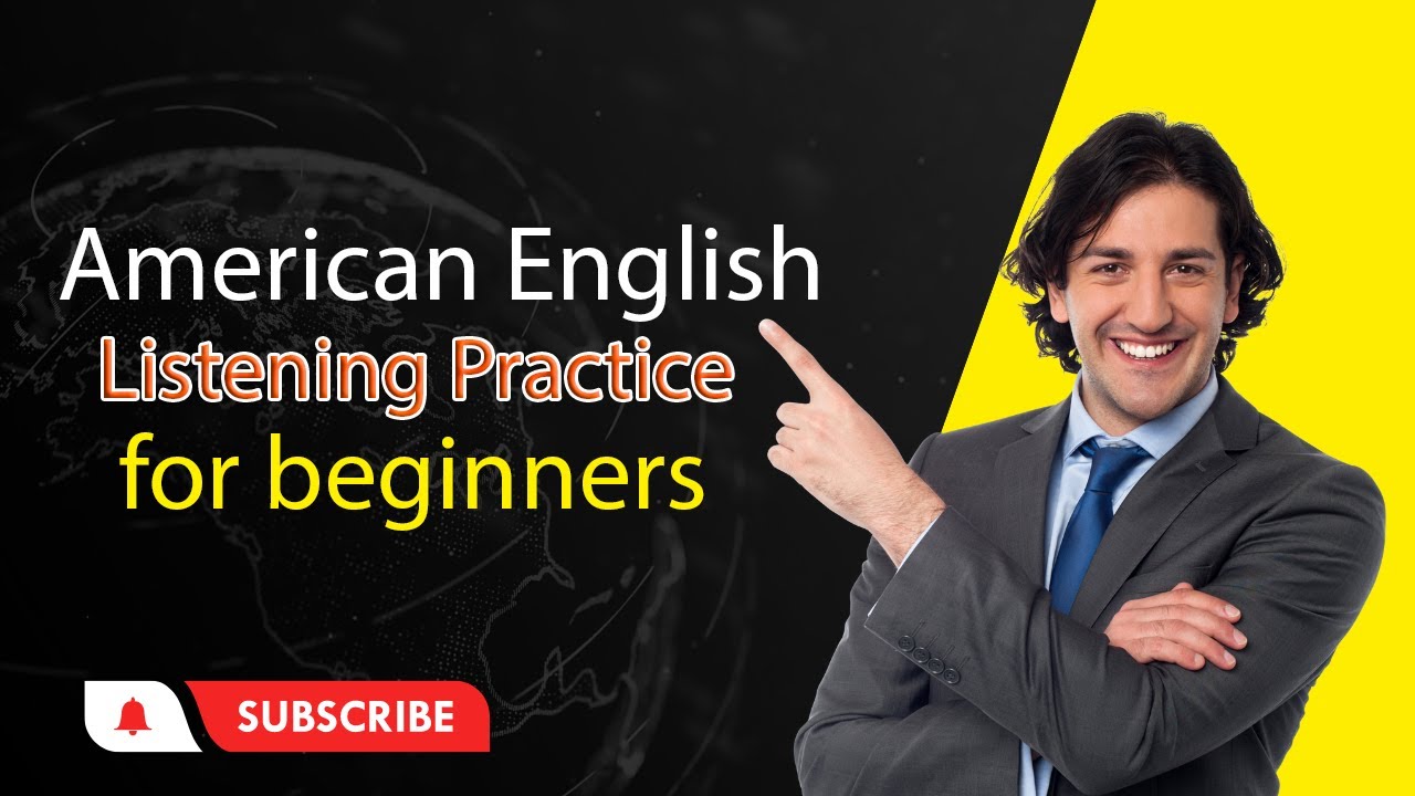 American English Listening Practice - English Listening Comprehension ...