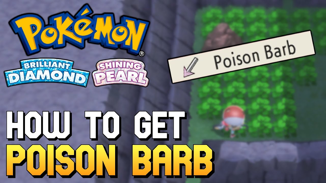 Pokemon Brilliant Diamond & Shining Pearl - How To Get Poison Barb ...