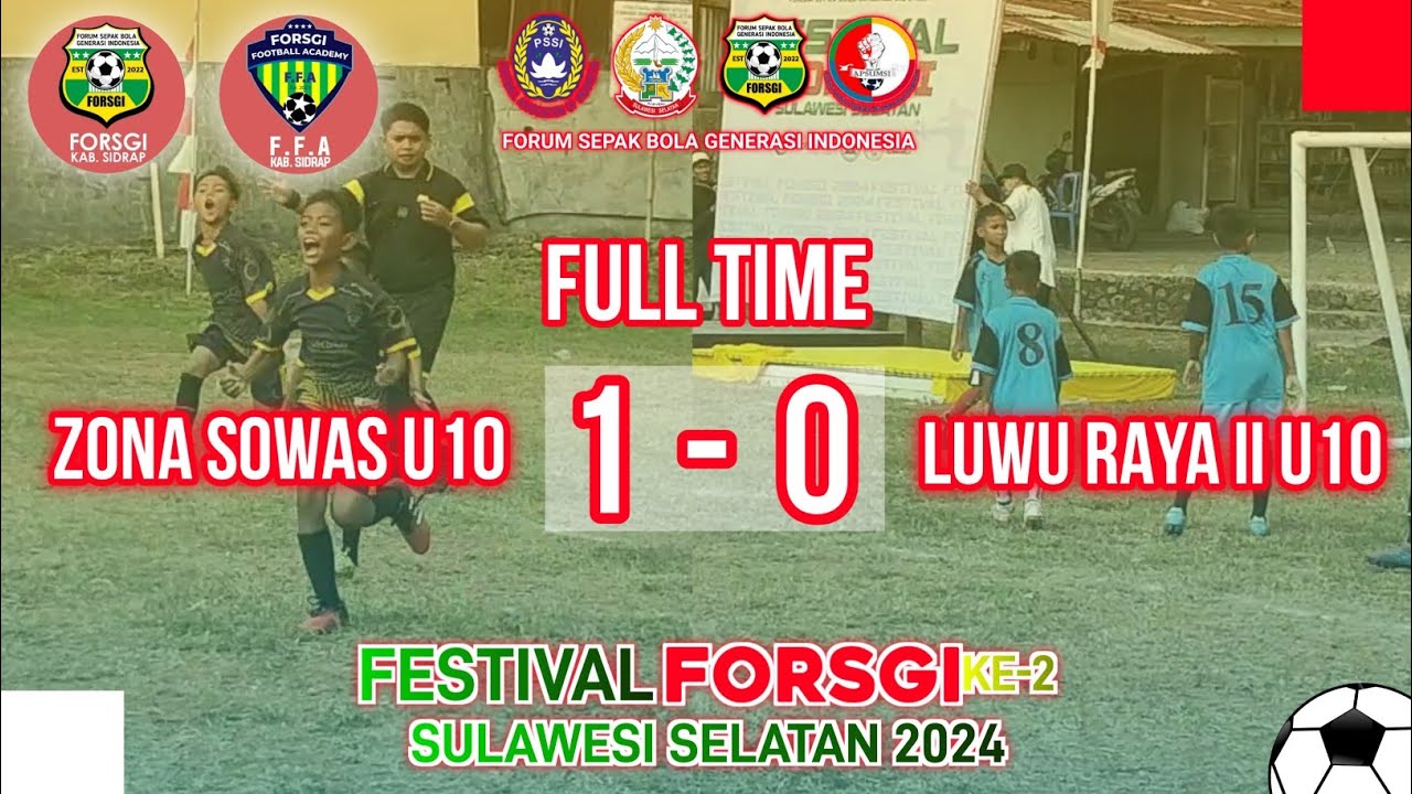 ZONA SOWASI U10 VS LUWU RAYA II U10 FULL MATCH FESTIVAL SEPAK BOLA FORSGI SULSEL KE-2 2024 - YouTube