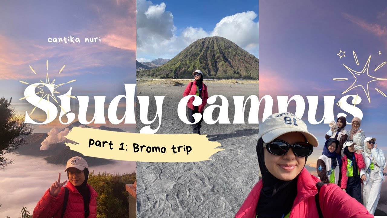 Study Campus Vlog | part 1: Bromo trip - YouTube