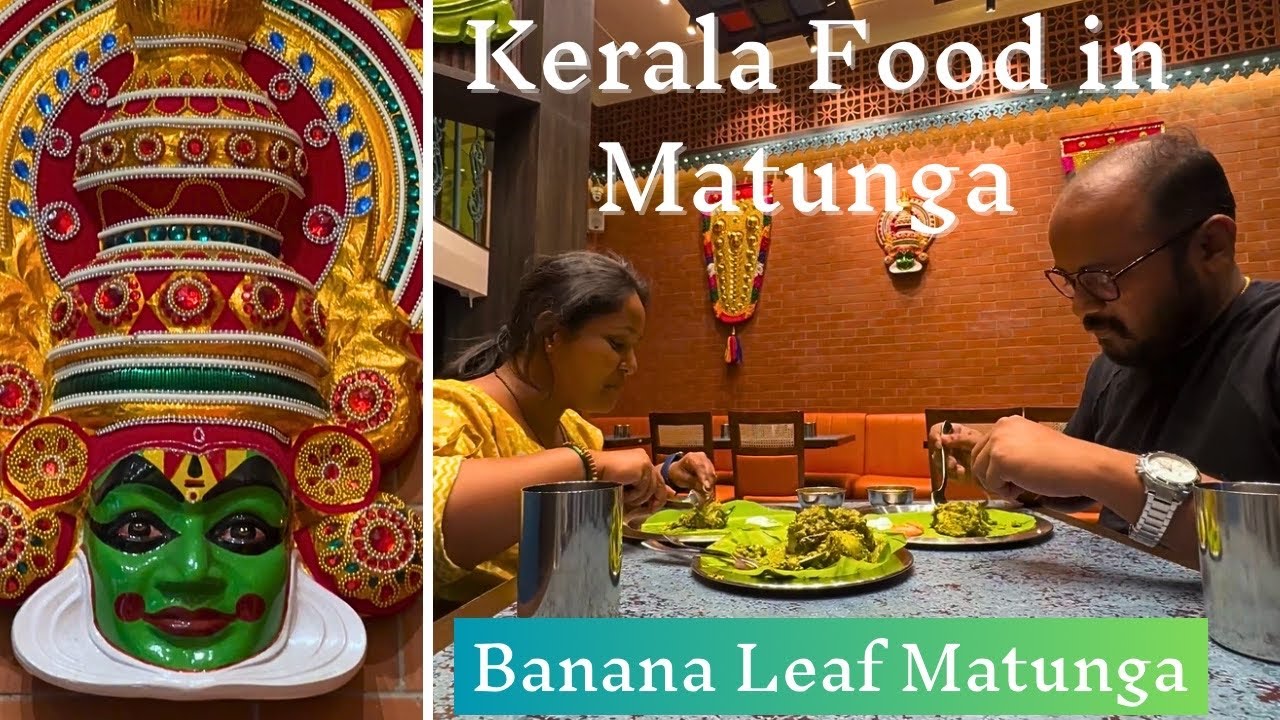 Kerala Style Food in Matunga | Banana Leaf - YouTube