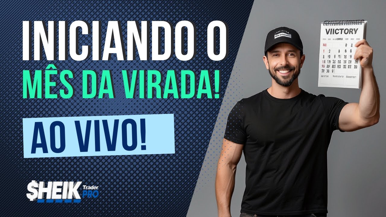 SHEIK Trader Pro está ao vivo! INICIANDO O MÊS DA VIRADA! - YouTube