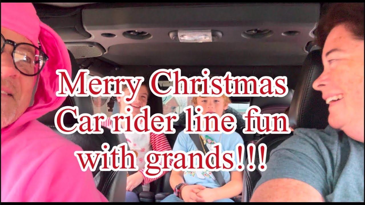 Fun in Car Rider Line! Merry Christmas - YouTube
