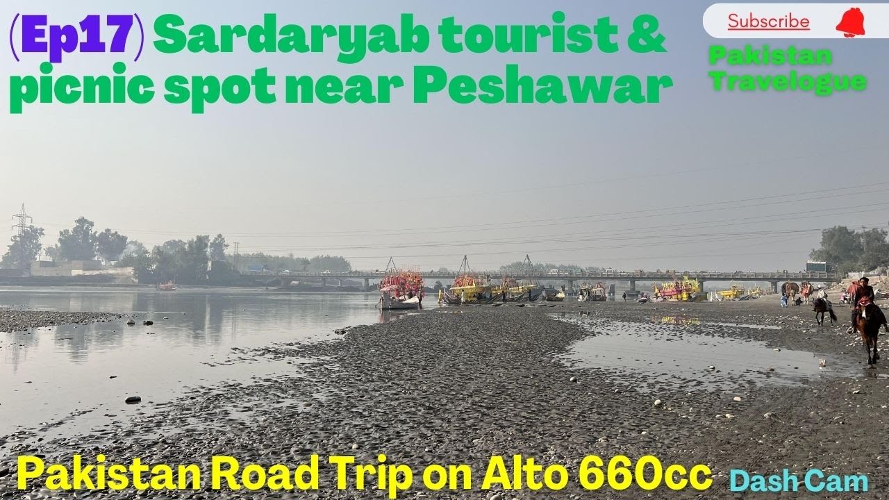 {EP17} Sardaryab | 660cc Alto Karachi to Khunjerab Pakistan RoadTrip ...