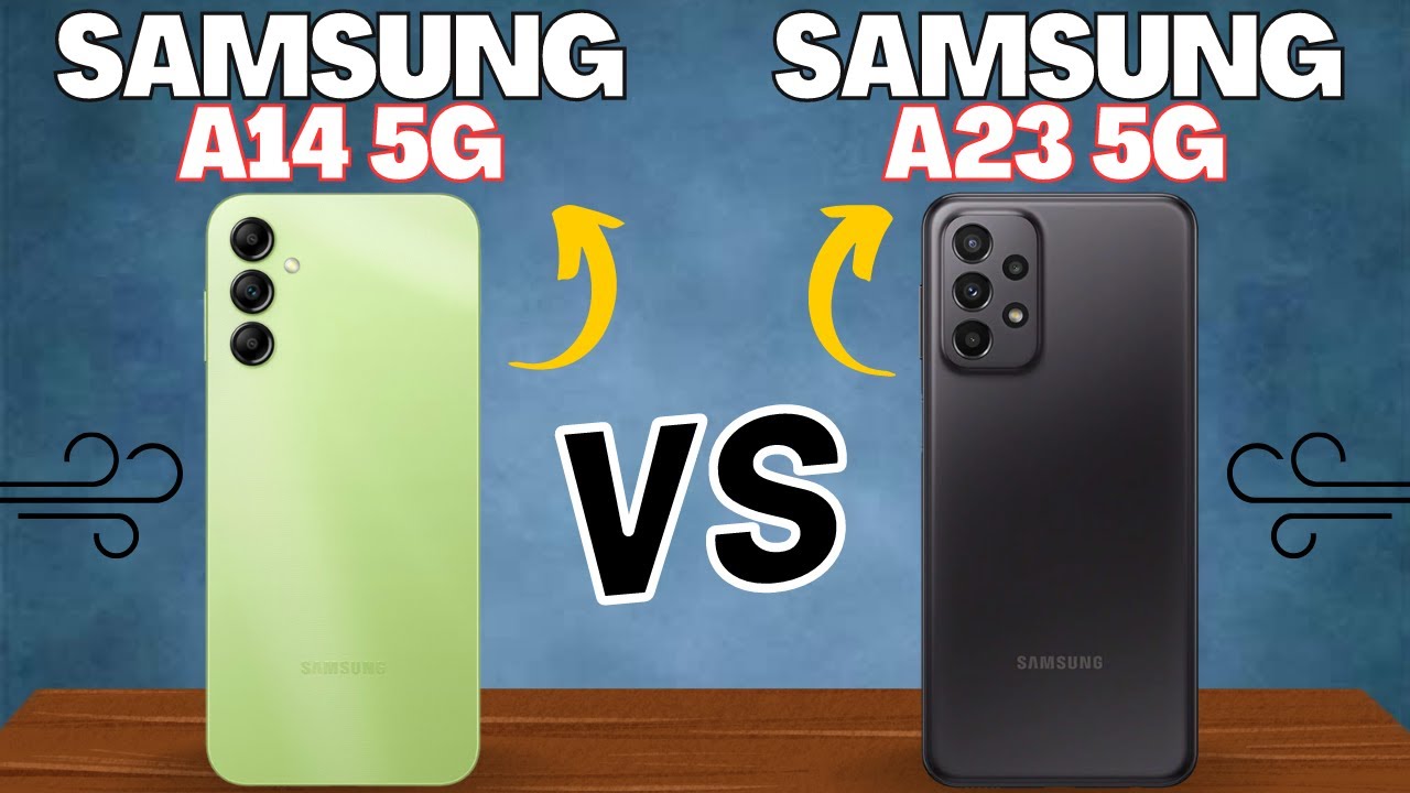 Samsung Galaxy A14 5g Vs Samsung Galaxy A23 Specs 1