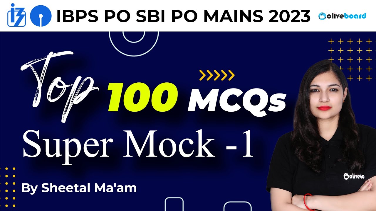 GA For IBPS PO / SBI PO Mains 2023 | Top 100 MCQs BANKING | Super Mock ...