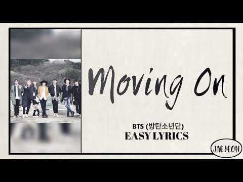 BTS (방탄소년단) - Moving On (이사) Easy lyrics