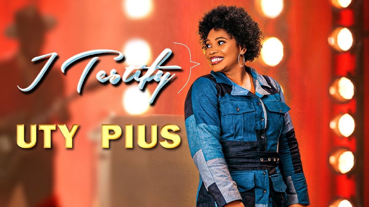 Uty Pius - I Testify (Official Video) - YouTube