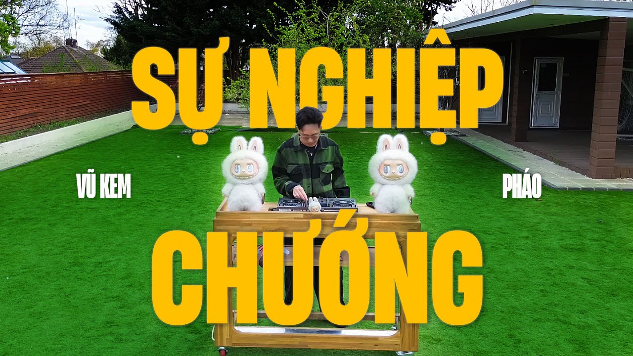 SỰ NGHIỆP CHƯỚNG REMIX - PHÁO NORTHSIDE x DJ VŨ KEM | Giọt nước mắt rớt ...