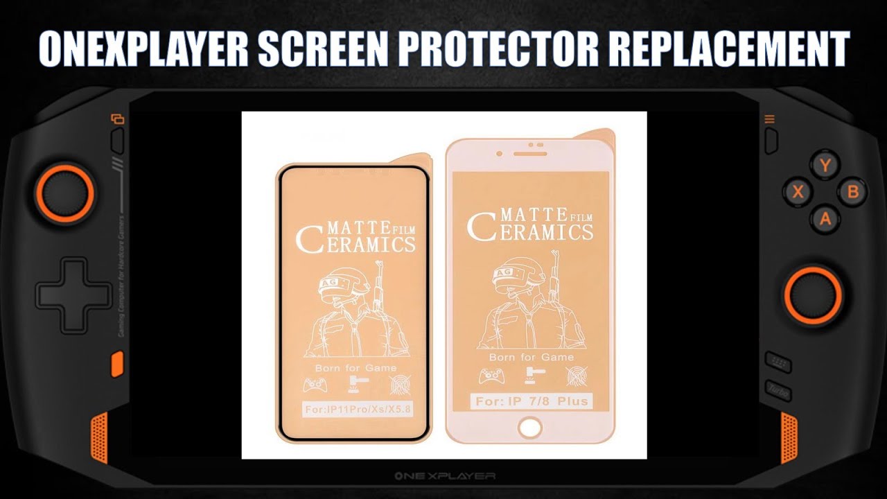 Onexplayer (Screen Protector Replacement) - YouTube