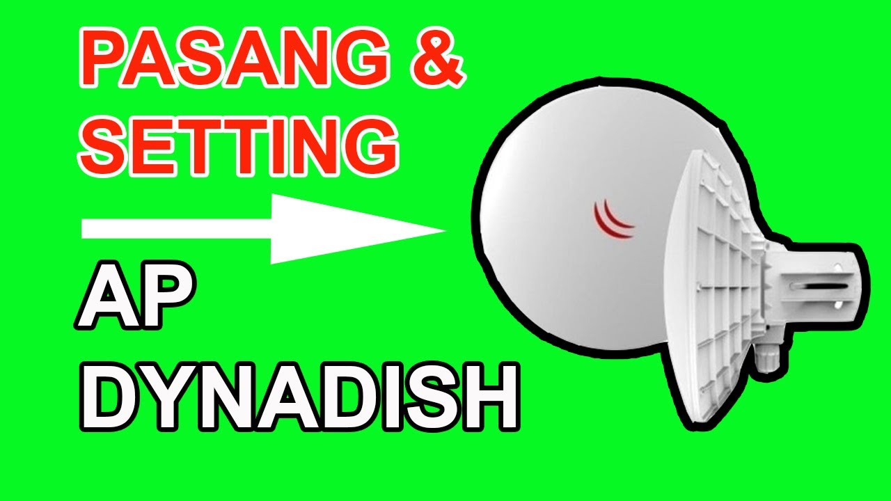 Pasang dan Setting AP Dynadish - YouTube