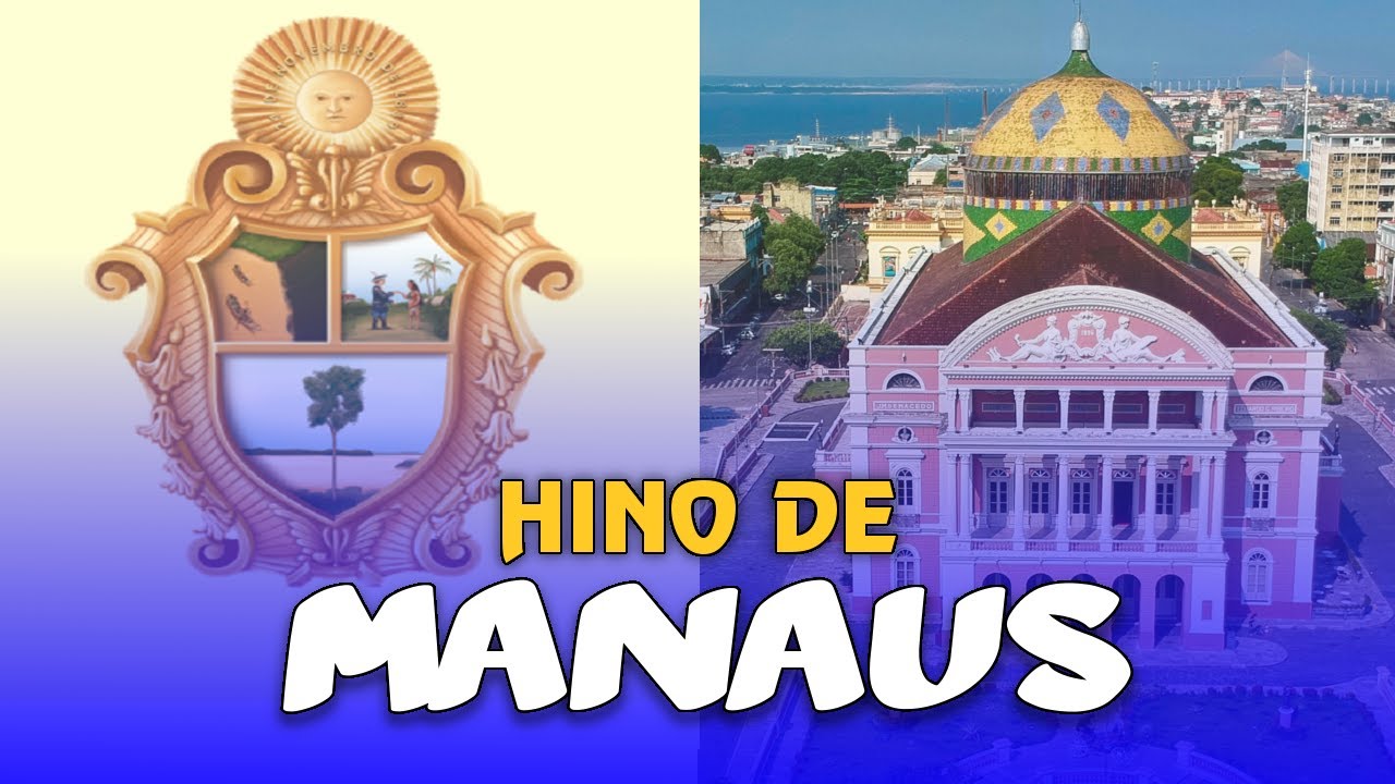 Hino de Manaus - Amazonas | Legendado - YouTube
