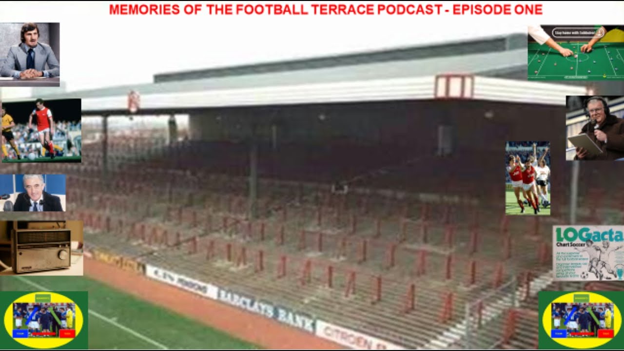 Memories of the Football Terrace Episode One - YouTube