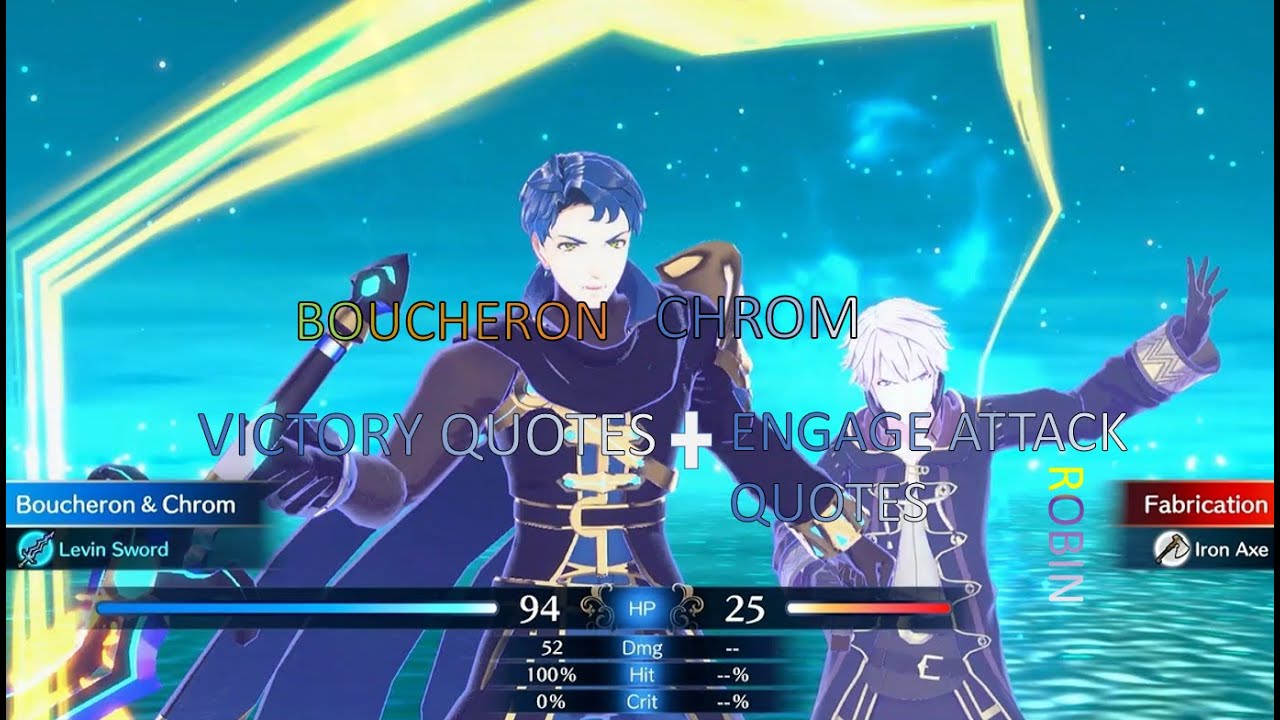 Boucheron, Chrom, and Robin Victory Quotes and Engage Attack Quotes ...