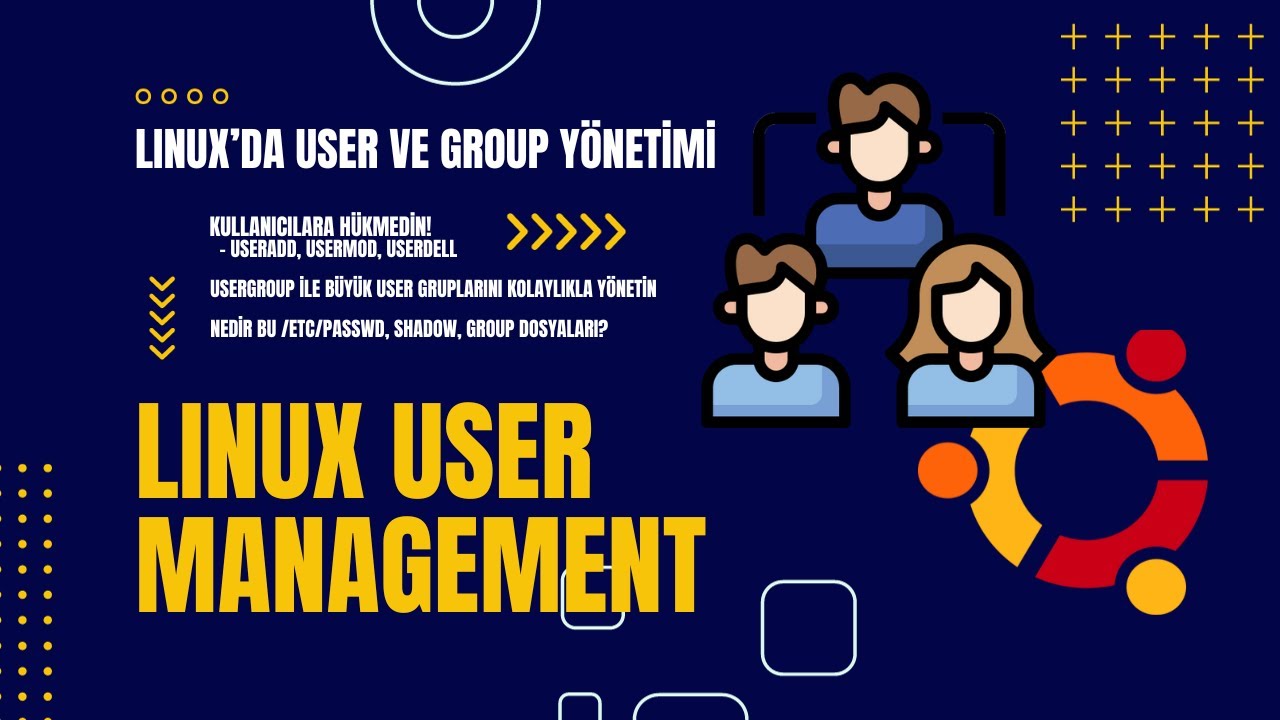 05 - Linux'ta Kullanıcı Yönetimi: User Management - YouTube
