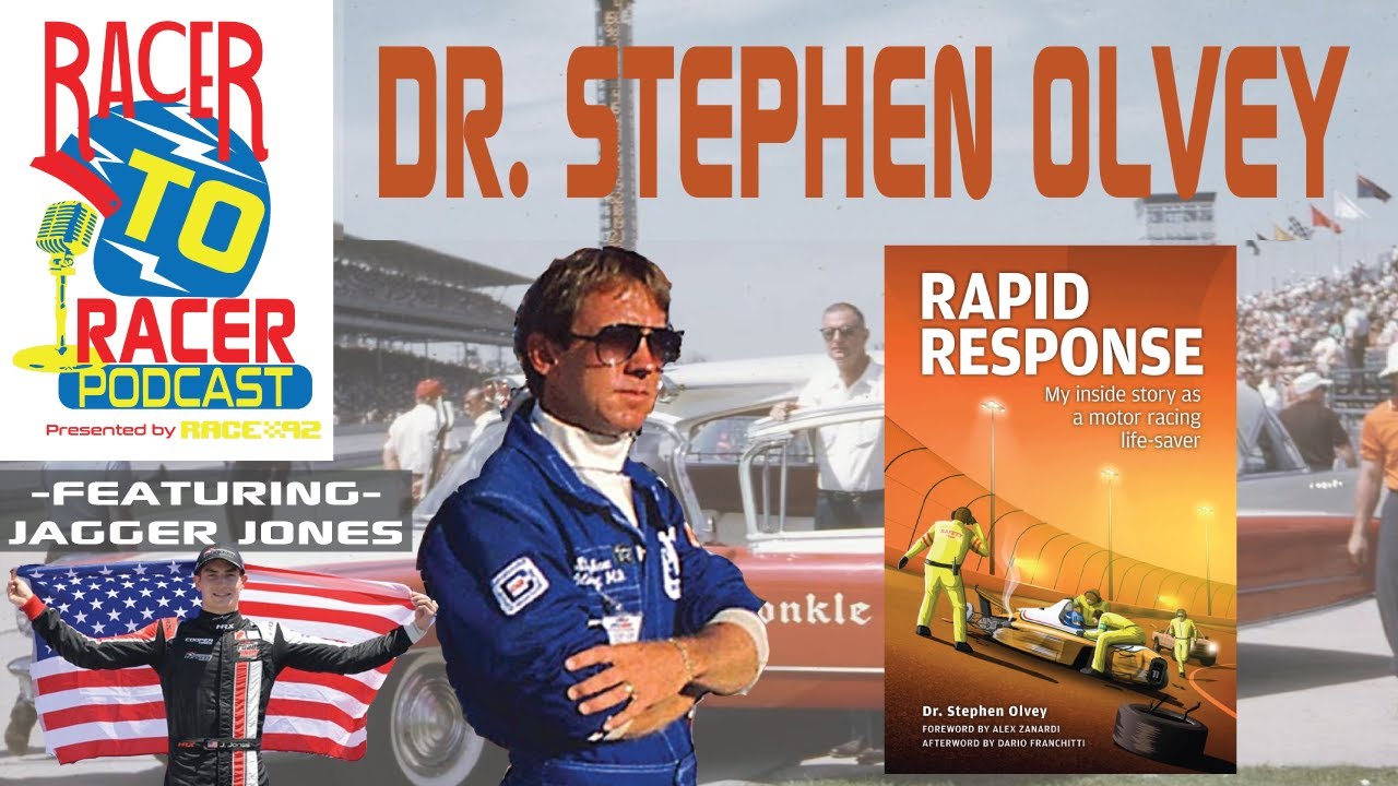 Dr. Stephen Olvey - Racer to Racer Podcast Featuring Jagger Jones - YouTube