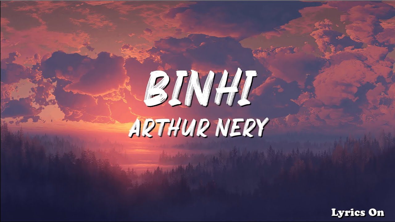 ARTHUR NERY - BINHI ( LYRICS ) - YouTube