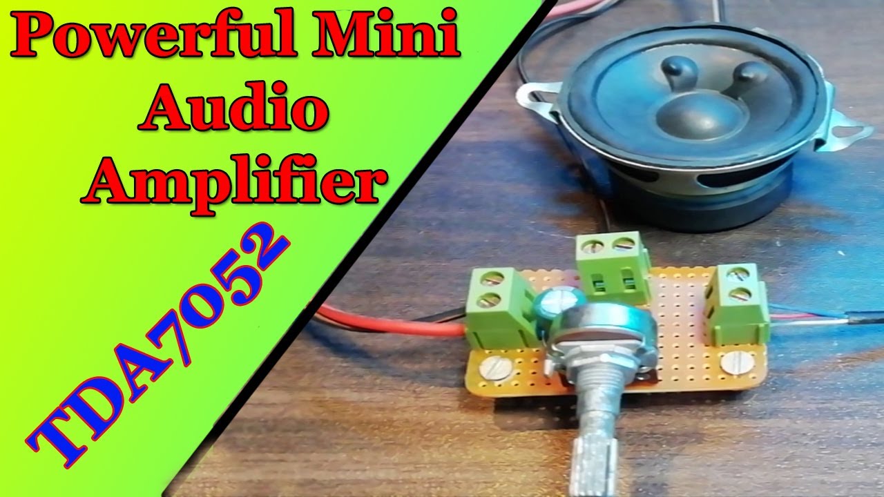 Powerful Mini Audio Amplifier | TDA7052 IC Audio Amplifier ...