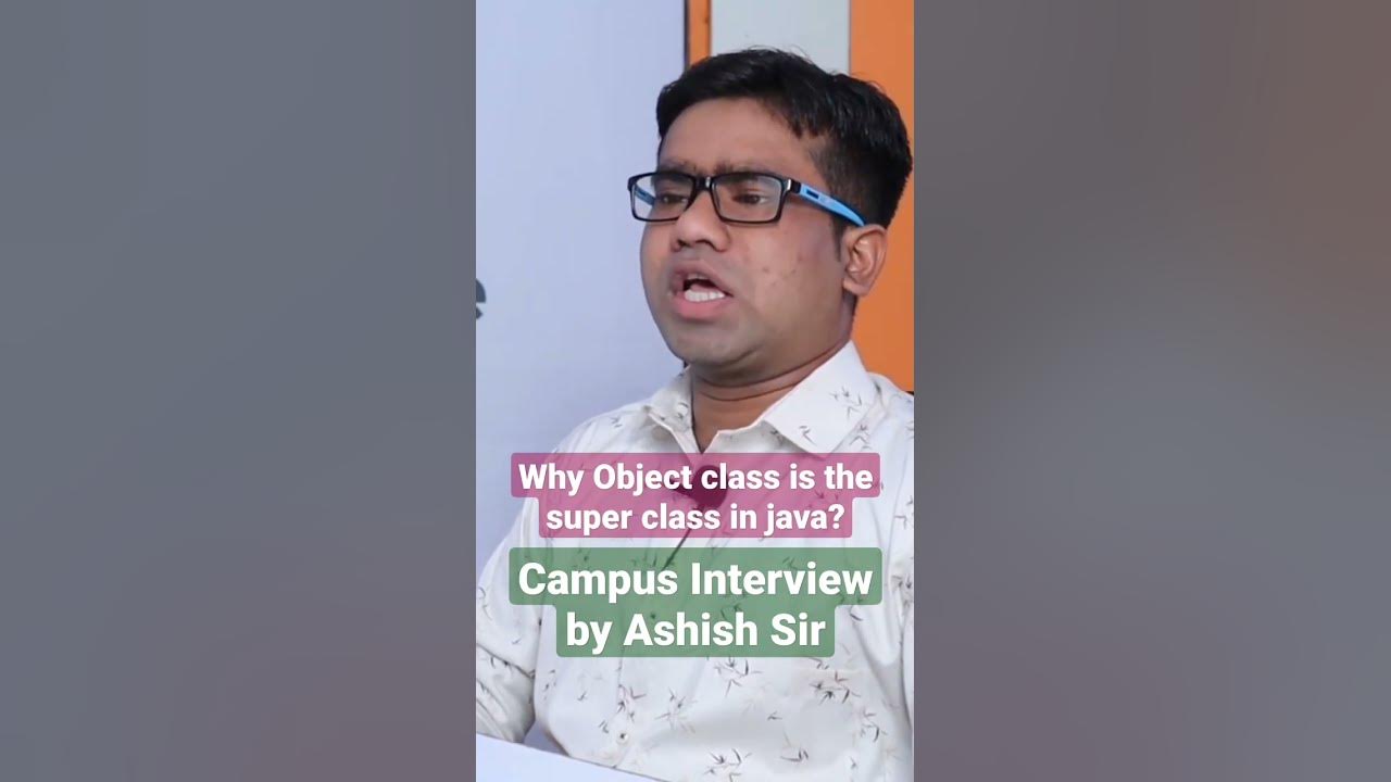 Why OBJECT CLASS Is The Super Class In Java An Interview Tips Campus why-object-class-is-the-super-class-in-java-an-interview-tips-campus