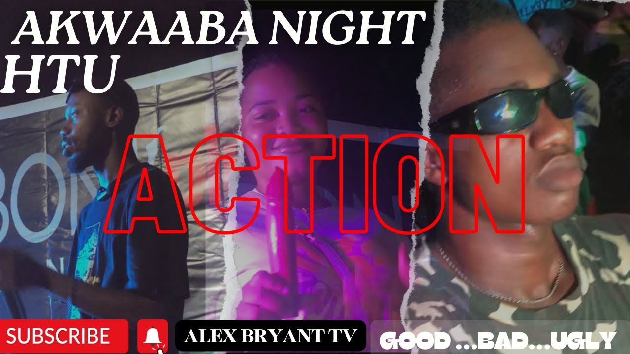 Akwaaba Night @ HTU... The Good...Bad...Ugly - YouTube