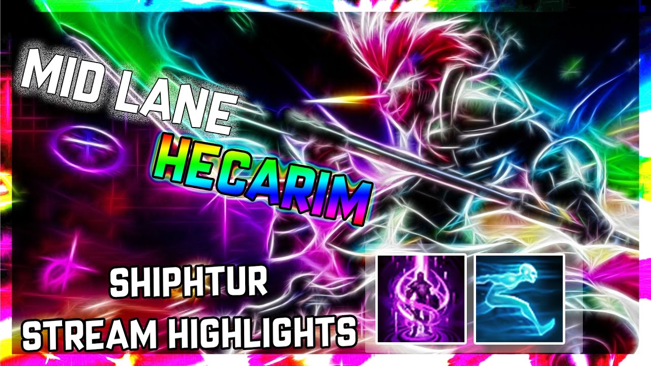Shiphtur | Mid Lane Hecarim | Stream Highlights - YouTube