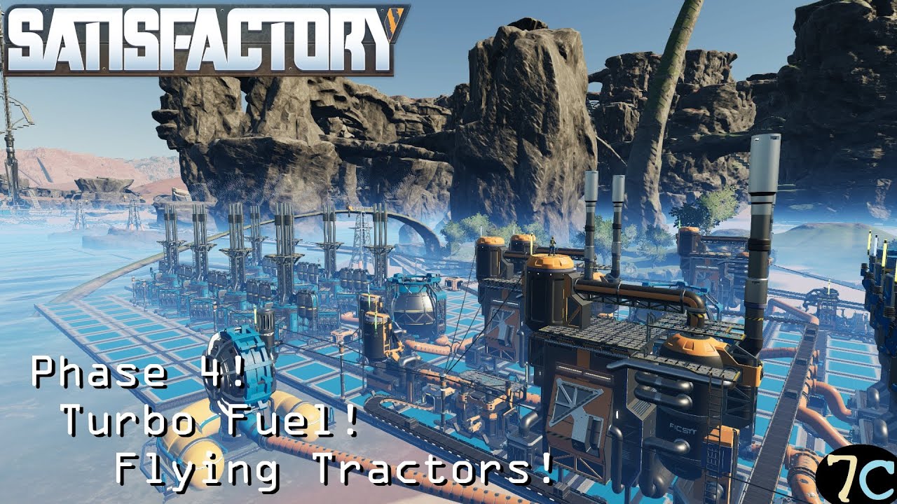 Phase 4, Turbo Fuel, and Flying Tractors! - Satisfactory (Experimental ...