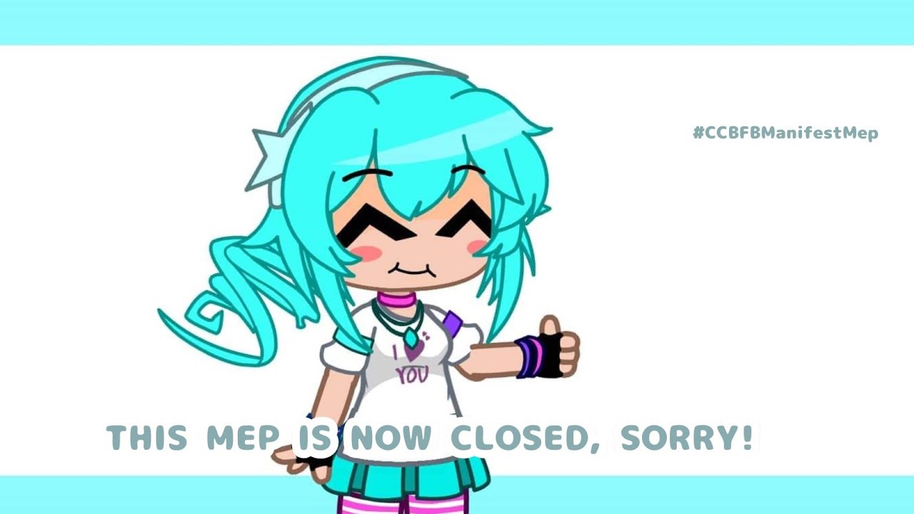 [CLOSED] | BFB x FNF Gacha club MEP | #CCBFBManifestMep |600 subs ...
