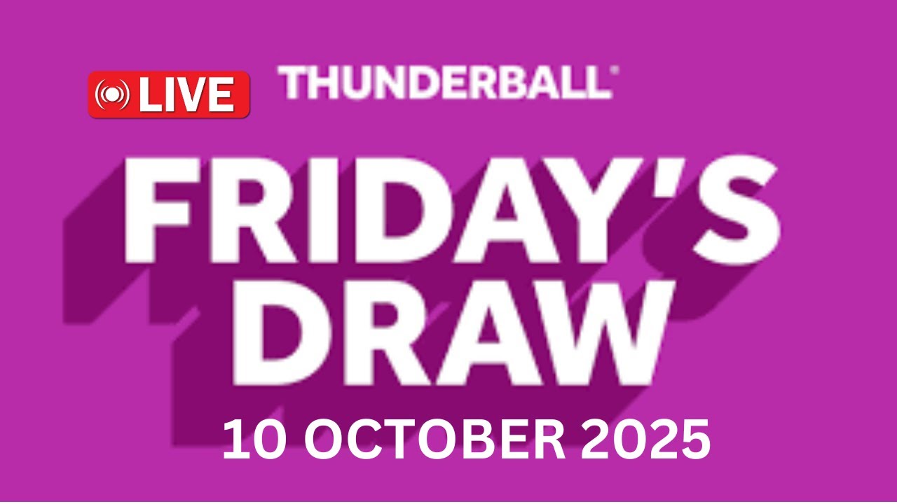 National Lottery Thunderball draw live tonight results from Friday 10 ...