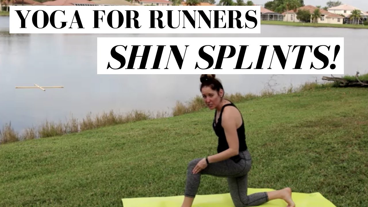 Why Shin Splints Happen and 5 Yoga Poses to Help Avoid and Heal Shin ...