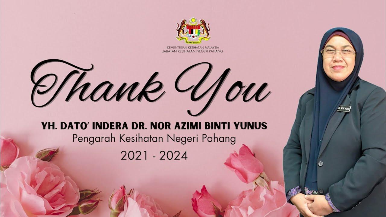 Montaj Perpisahan Dato Indera Dr Nor Azimi Binti Yunus - YouTube