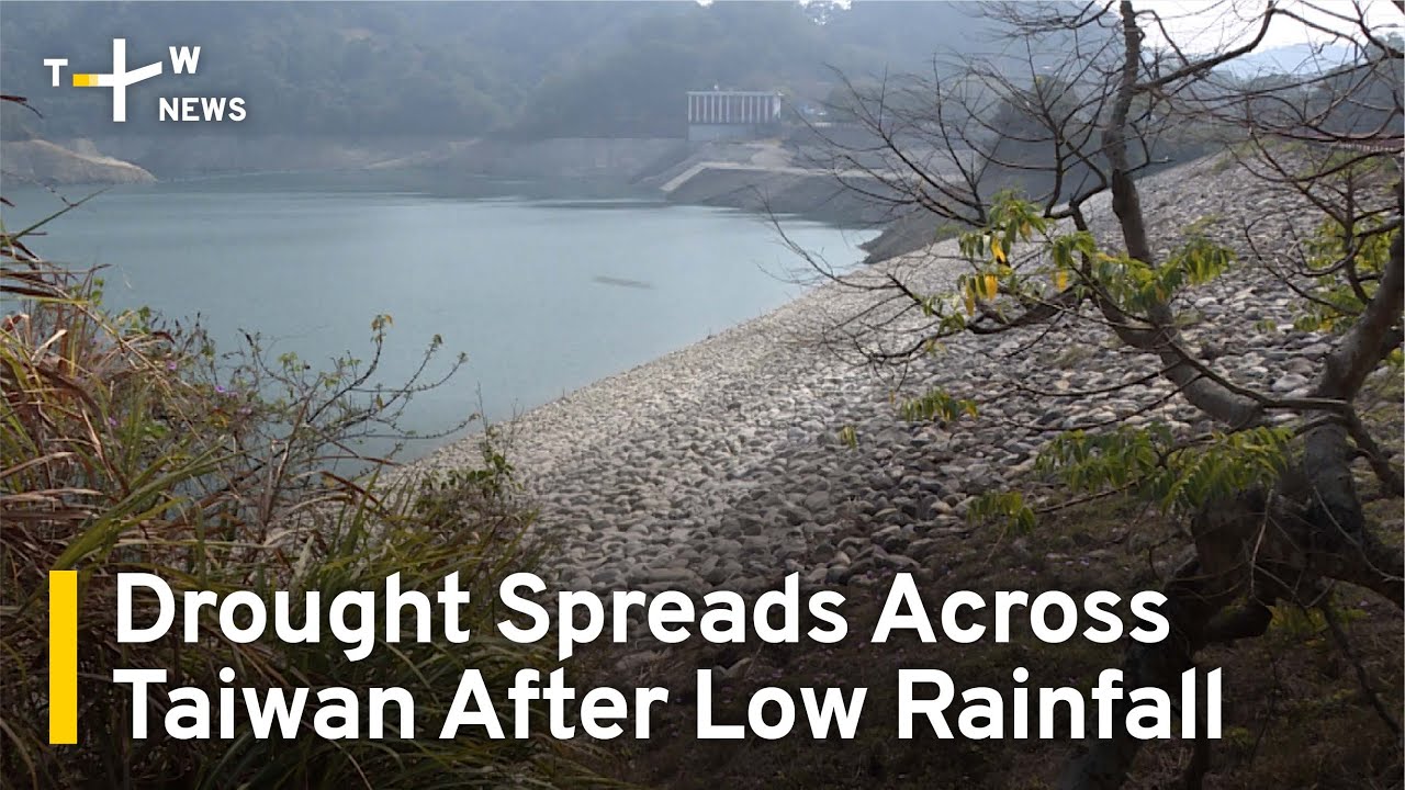 Drought Spreads Across Taiwan After Low Rainfall | TaiwanPlus News ...