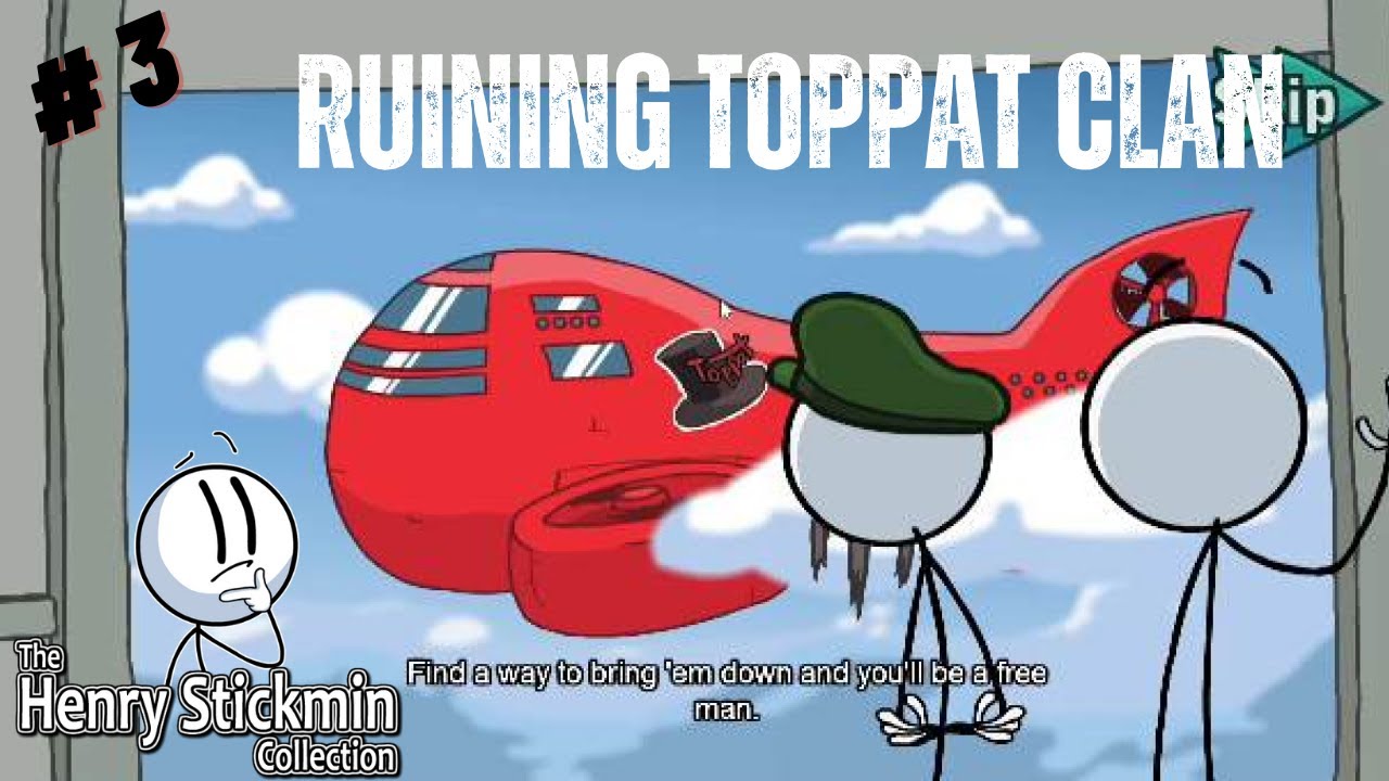 Taking Down the Toppat Clan: Henry Stickmen Collection Episode 3 - YouTube