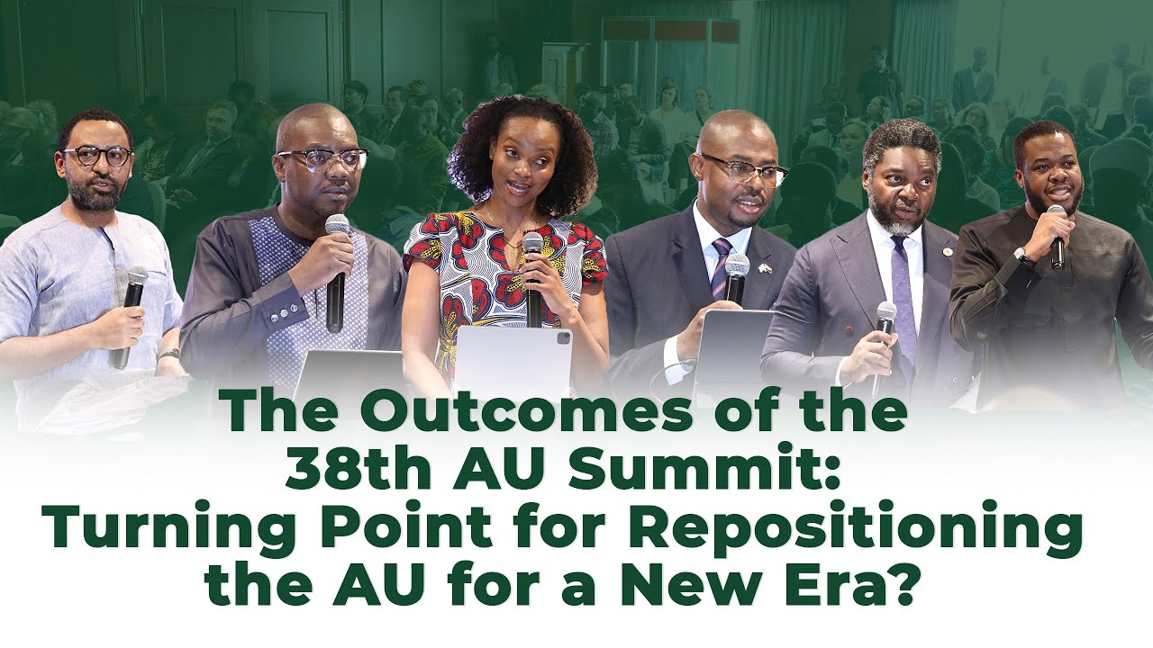 The Outcomes of the 38th AU Summit: A Turning Point for Repositioning ...