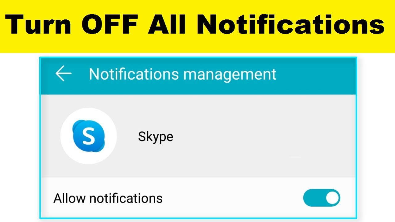 How To Disable/Turn OFF Skype All Notifications || Android Mobile - YouTube