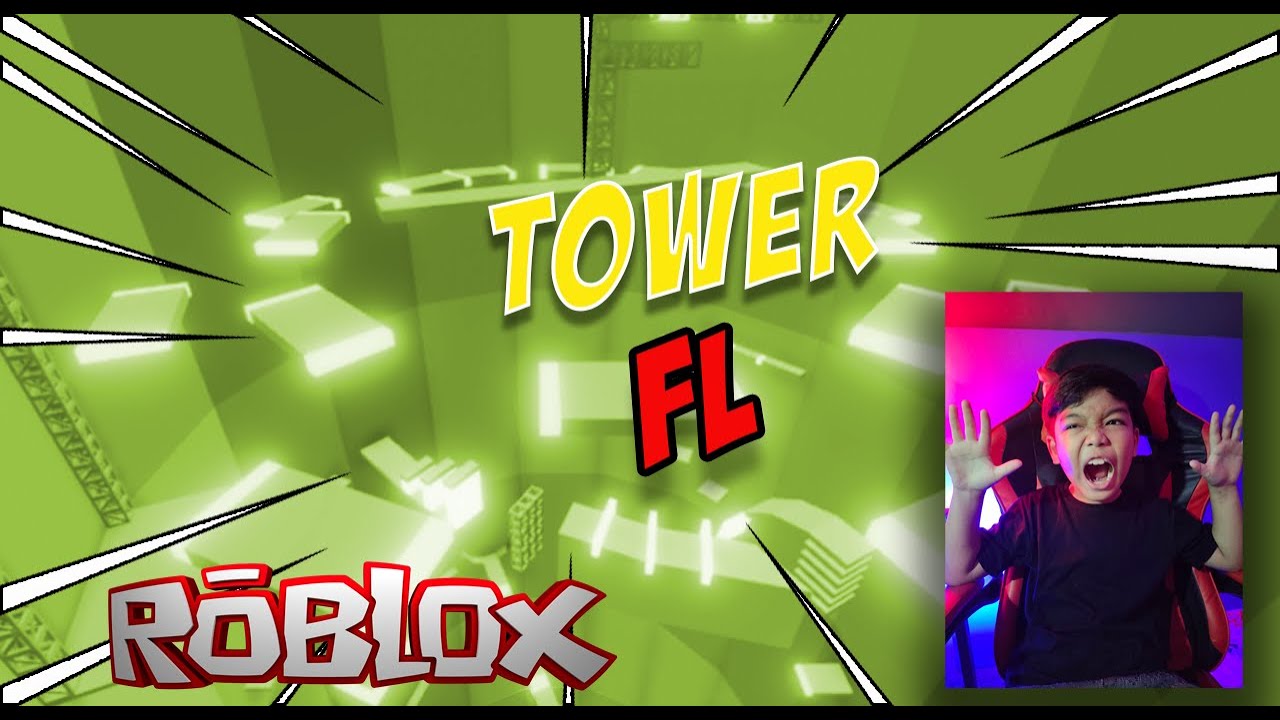 TOWER FL roblox - YouTube