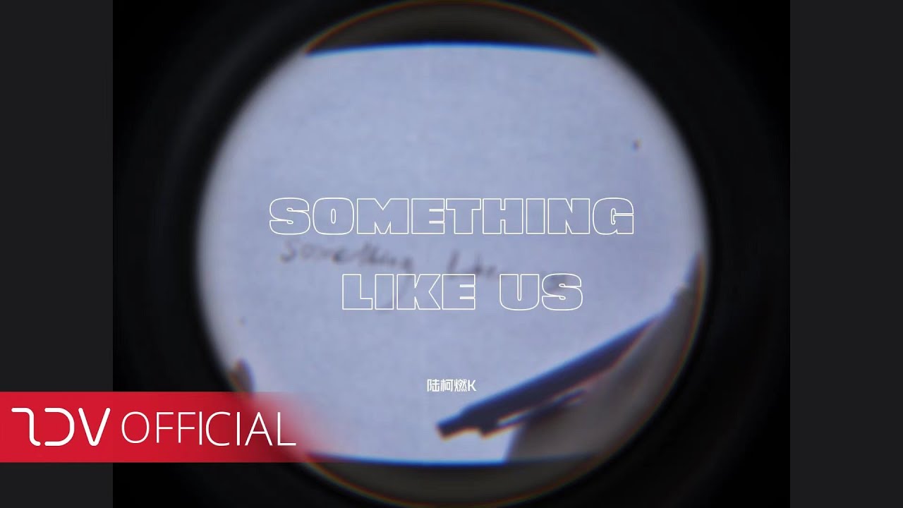 K "Something Like Us" Official Video - YouTube