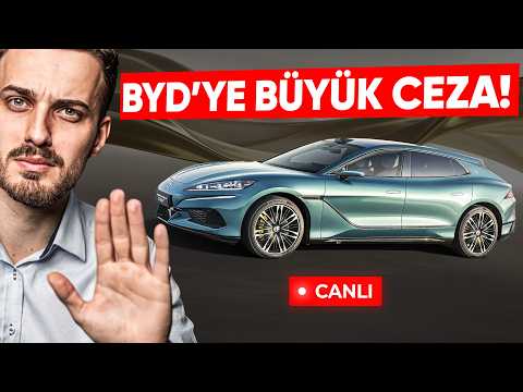 BYD'ye Büyük Ceza!? | Canlı Yayın #76