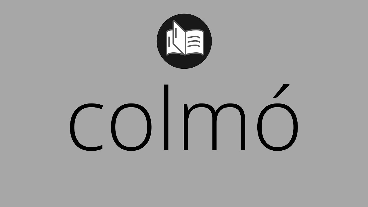 Que significa COLMÓ • colmó SIGNIFICADO • colmó DEFINICIÓN • Que es ...