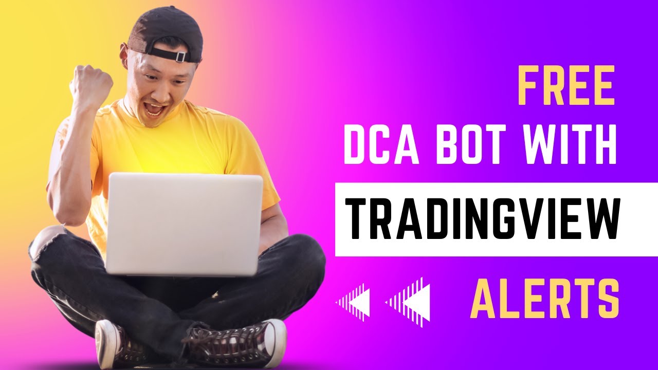 Building a FREE DCA Trading Bot using TradingView Alerts - TradeLab.ai ...