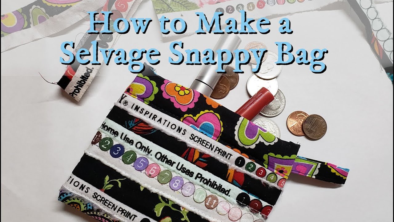 How to Make a Selvage Snap Bag Tutorial - YouTube