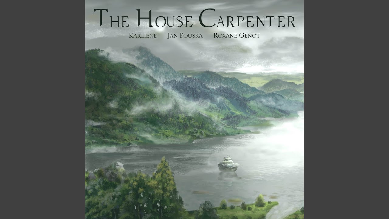 The House Carpenter - YouTube Music