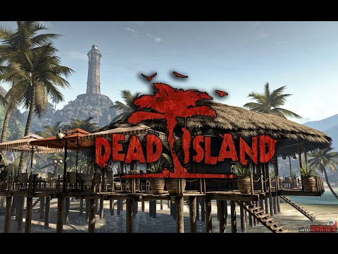 Прохождение. Dead Island Game. 2011. Мертвый Остров. Начало Кошмара. Часть 1.