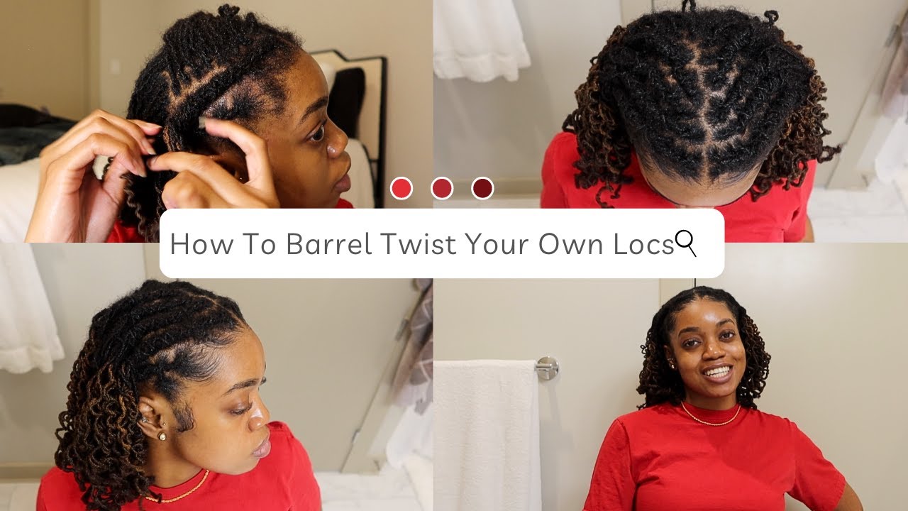 How To BARREL TWIST Your Own Locs | In Depth Loc Style Tutorial - YouTube